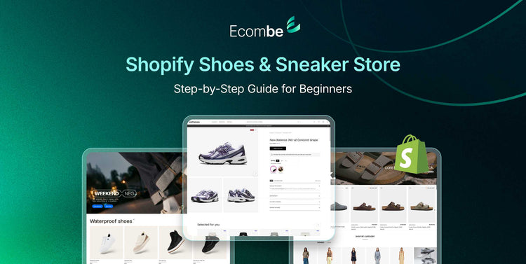 Shopify Shoes Store: Step-by-Step Guide for Beginners (2026) – Ecombe ...